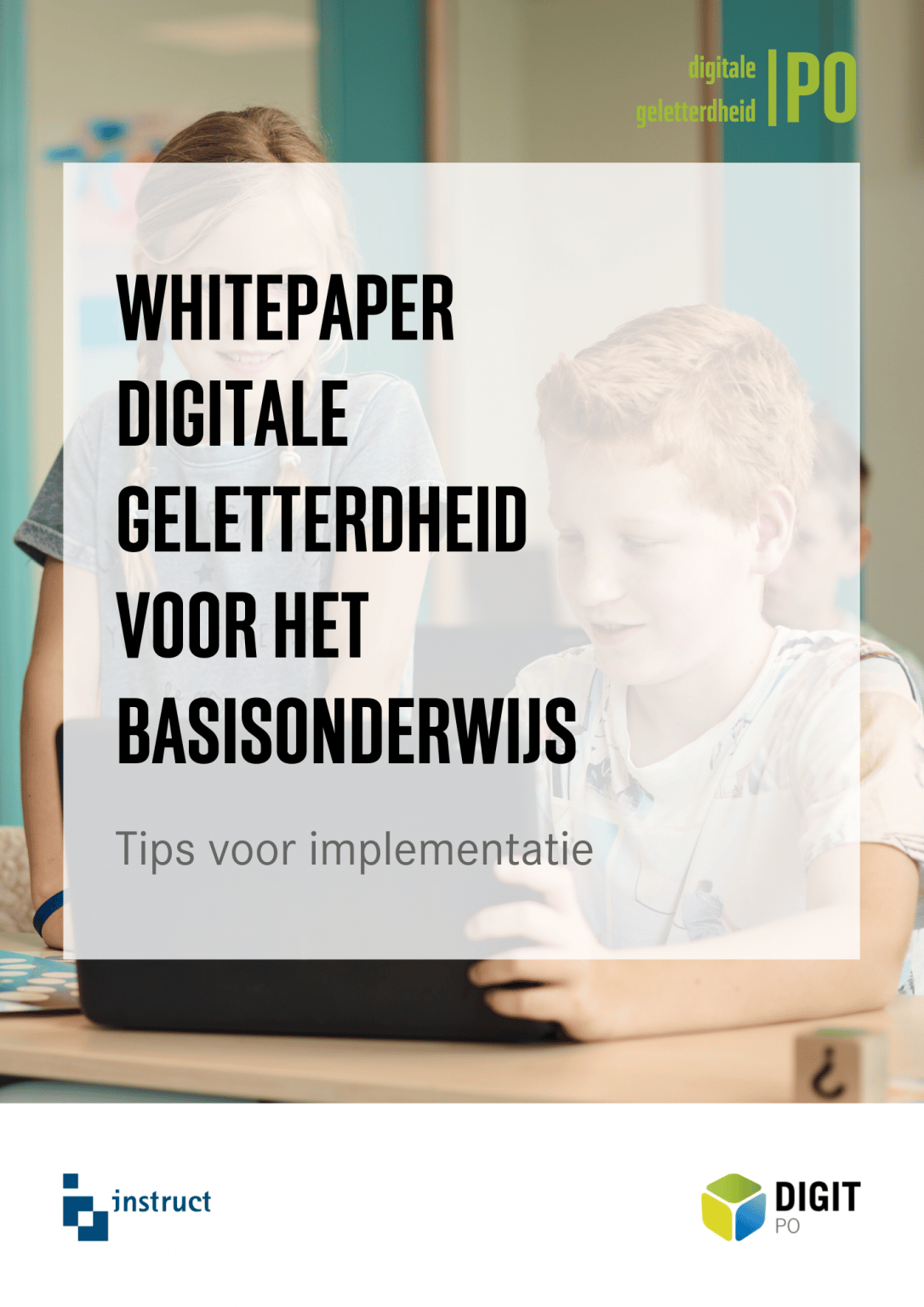 Digitale geletterdheid in het basis en voortgezet onderwijs - Digitale Geletterdheid
